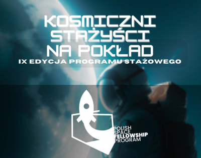 IX edycja konkursu “Polish Space Fellowship Program” / Aktualności / Strona główna - Wydział ...
